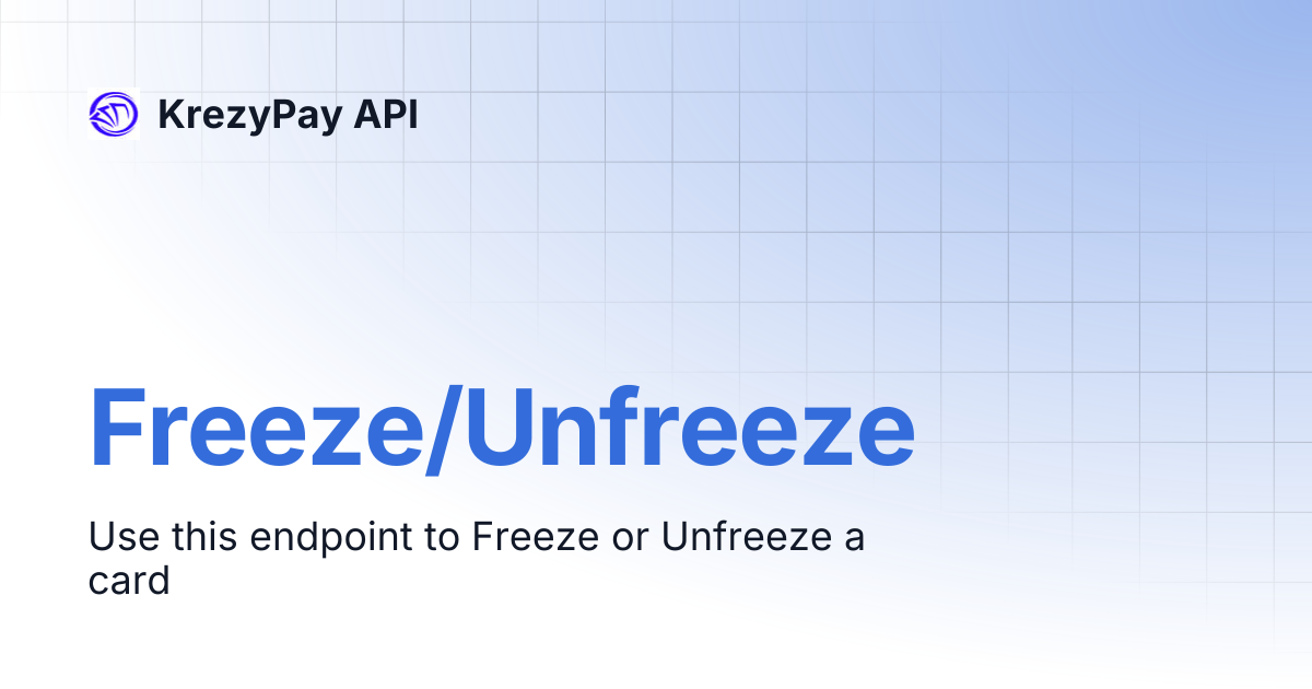 Freeze/Unfreeze | KrezyPay API